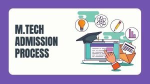 M.Tech Admission Without Gate - M.Tech Admission Process